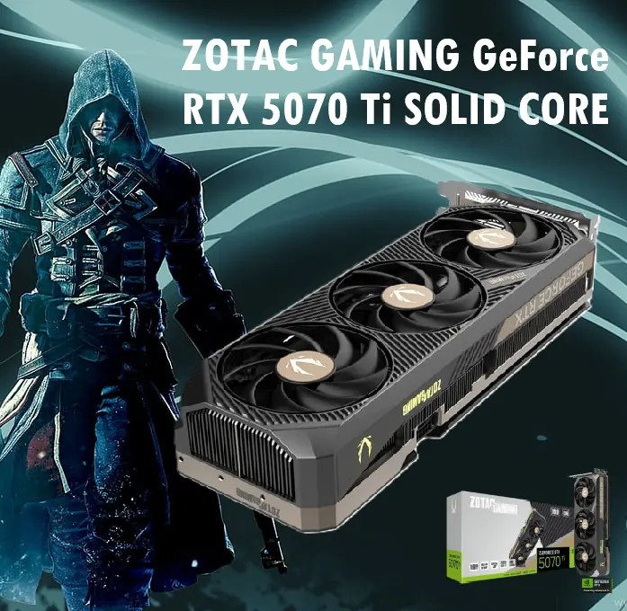 ZOTAC GAMING RTX 5070 Ti SOLID CORE – 16GB GDDR7, DLSS 4, IceStorm 3.0 ...